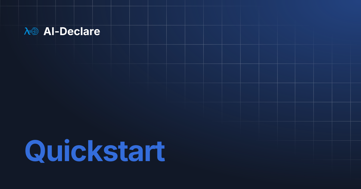 Quickstart | AI-Declare